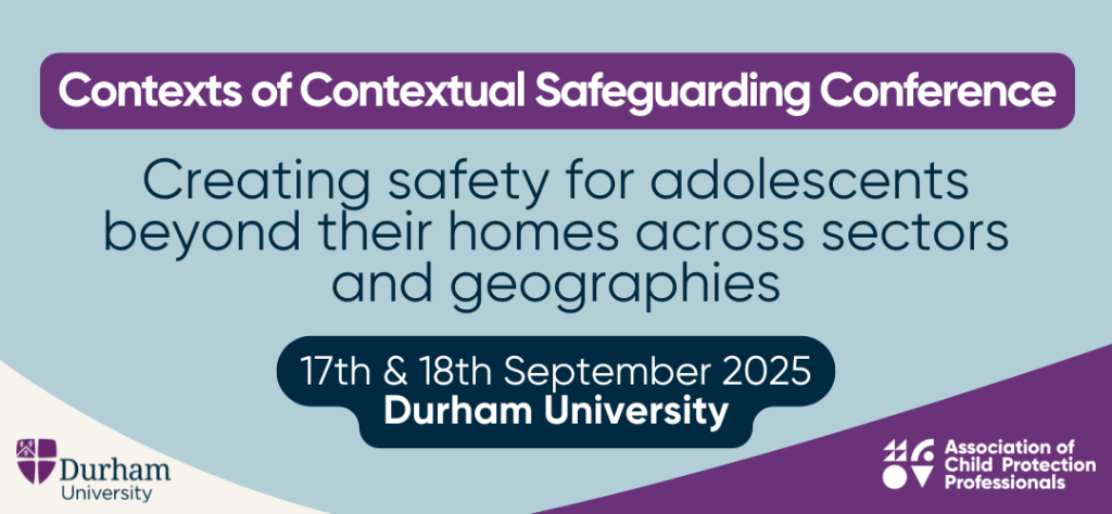 CONFERENCE - Contexts of Contextual Safeguarding - Creating safety for ...